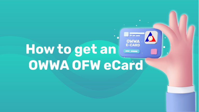 OFW eCard - Simple guide to applying for your OWWA OFW eCard